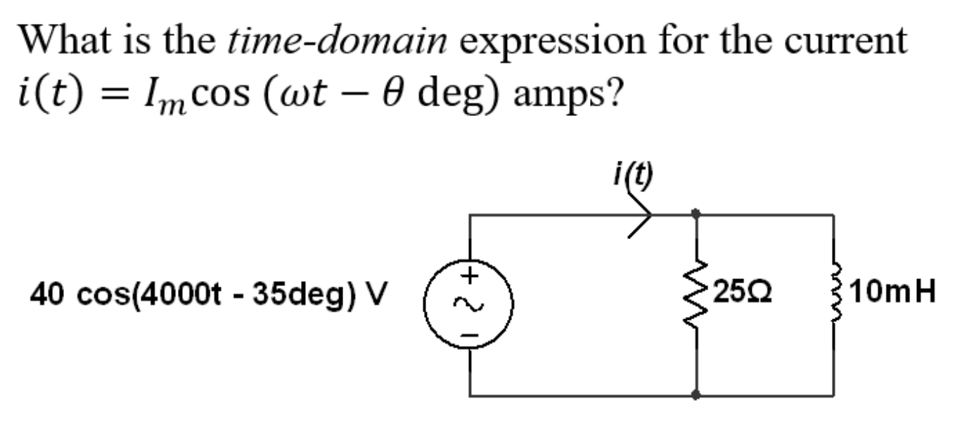 Solved What is the time-domain expression for the current | Chegg.com