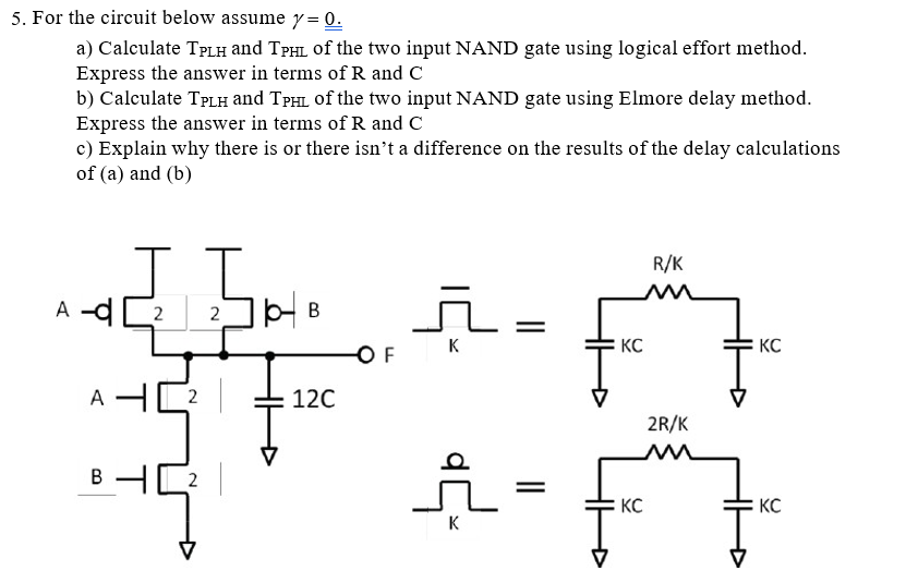 Solved 5. For the circuit below assume y = 0. a) Calculate | Chegg.com