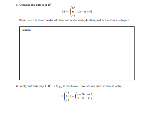Solved 5. Consider this subset of R3. M=⎩⎨⎧⎝⎛xyz⎠⎞∣2x−y=0⎭⎬⎫ | Chegg.com