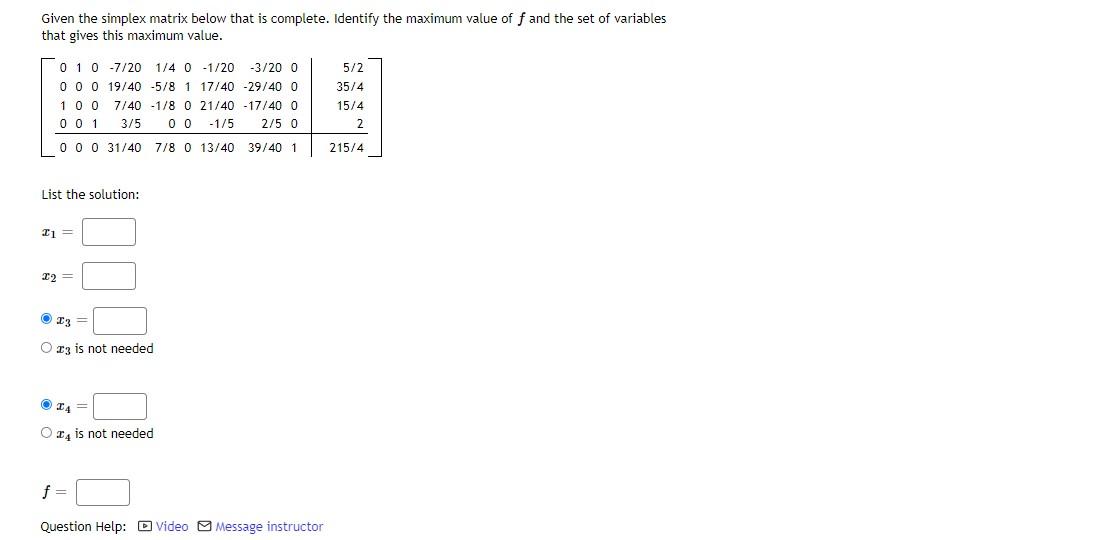 Solved Given the simplex matrix below that is complete. | Chegg.com