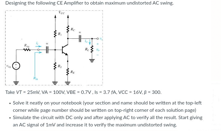 Solved Designing the following CE Amplifier to obtain | Chegg.com