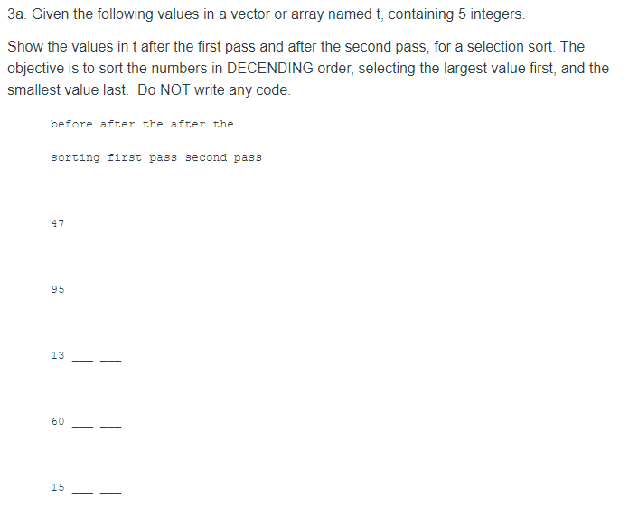 Solved a. Given the following values in a vector or array | Chegg.com