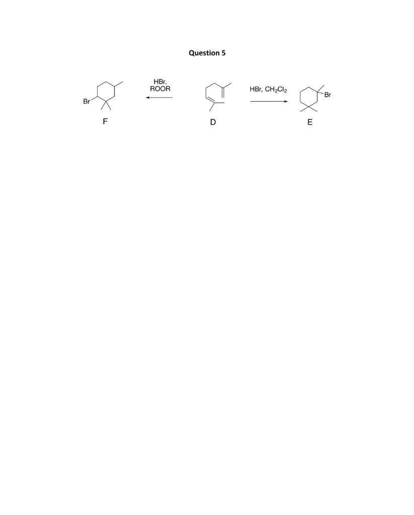 Solved When compound D was treated with HBr in CH2Cl2 with | Chegg.com