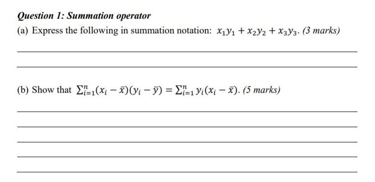 Solved Question 1: Summation operator (a) Express the | Chegg.com