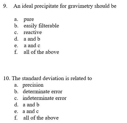 Solved 1. In gravimetric analysis, smaller the particle size | Chegg.com