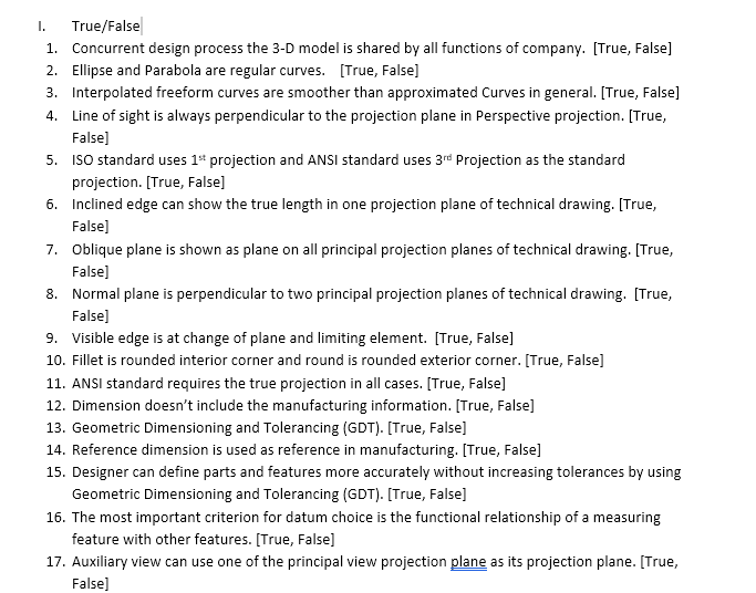Solved I. True/False 1. Concurrent design process the 3-D | Chegg.com