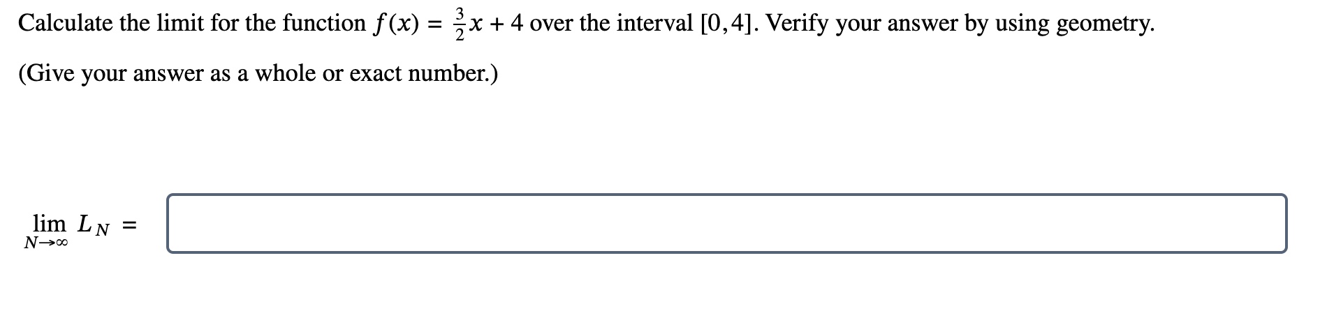 Solved Calculate the limit for the function f(x)=32x+4 ﻿over | Chegg.com