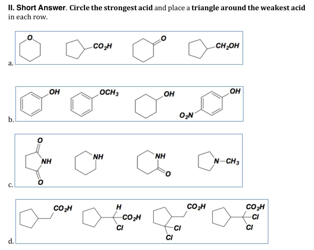 [Solved]: II. Short Answer. Circle the strongest acid and