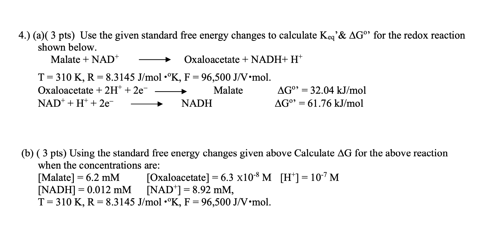 4.) (a)( 3 pts) Use the given standard free energy | Chegg.com