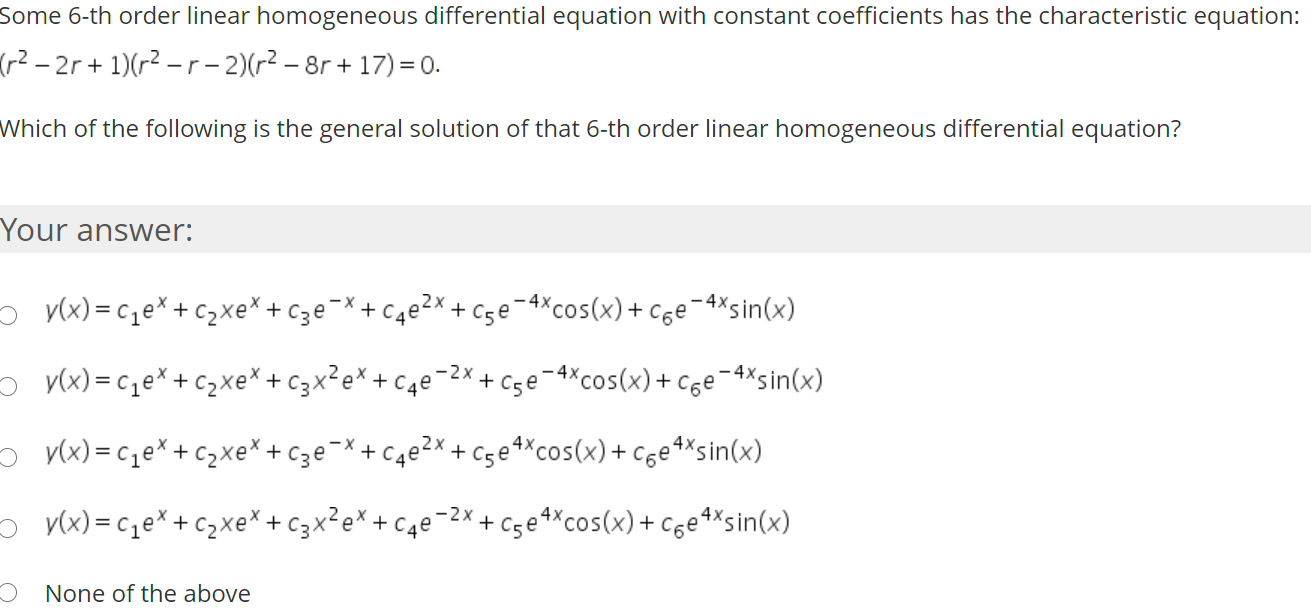 Solved Some 6-th order linear homogeneous differential | Chegg.com