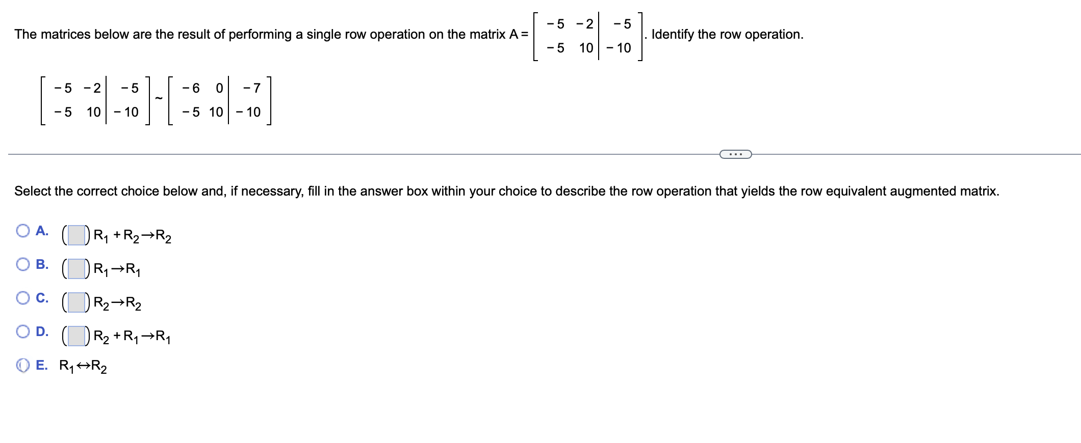 Solved -5 - 2 -5 The matrices below are the result of | Chegg.com