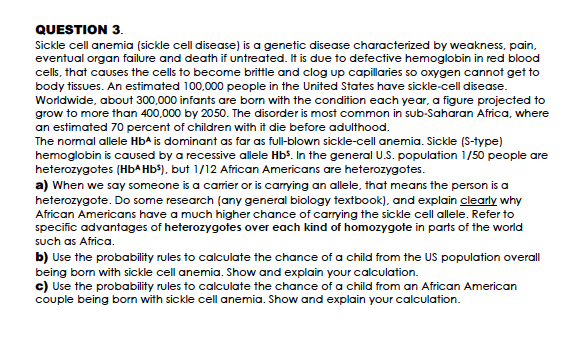 Solved QUESTION 3. Sickle cell anemia (sickle cell disease) | Chegg.com
