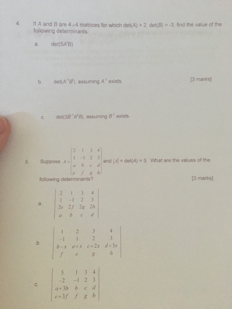 Solved 4. If A and B are 4x4 matrices for which det(A) 2 | Chegg.com