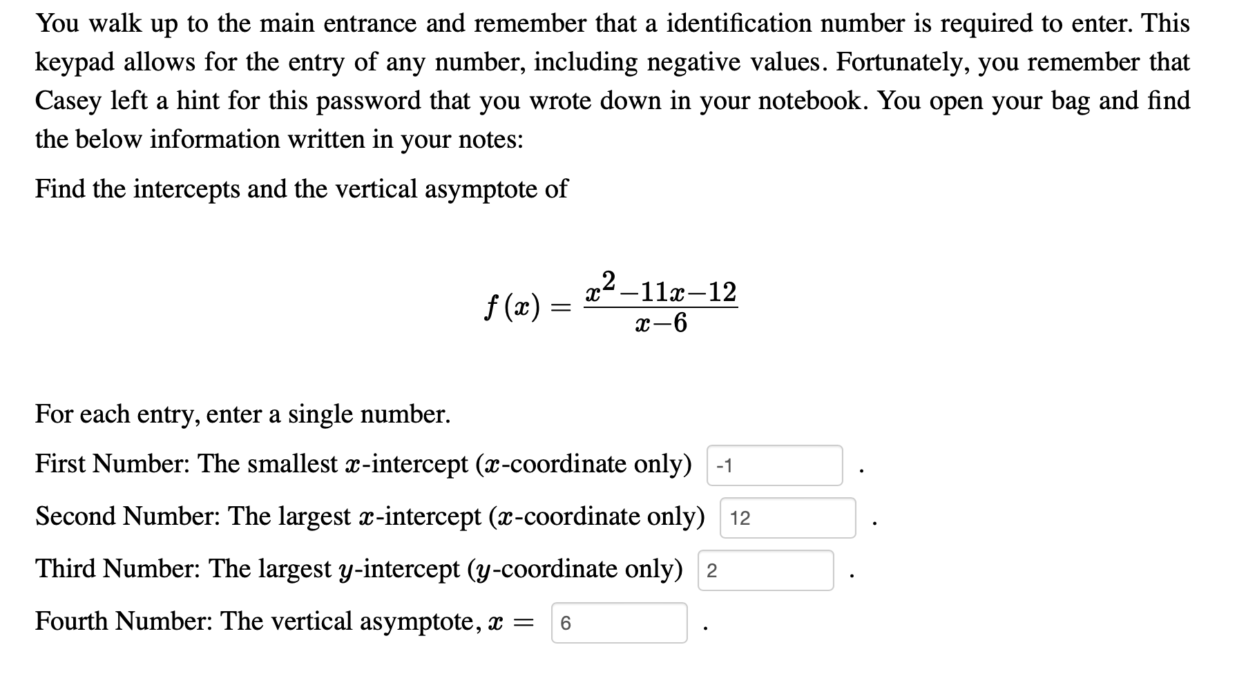 Solved You walk up to the main entrance and remember that a | Chegg.com