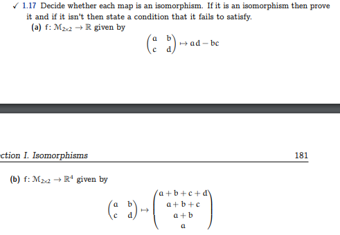 Solved 1.17 Decide whether each map is an isomorphism. If | Chegg.com