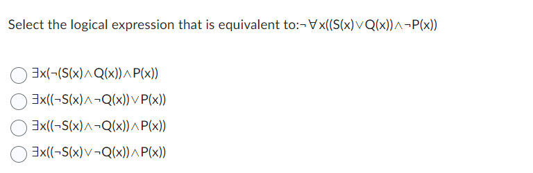Solved Select the logical expression that is equivalent to: | Chegg.com