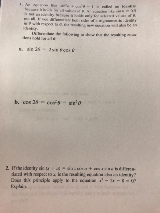 Solved 1. An equation like sin2 ?+ cos2?.. 1 is called an | Chegg.com