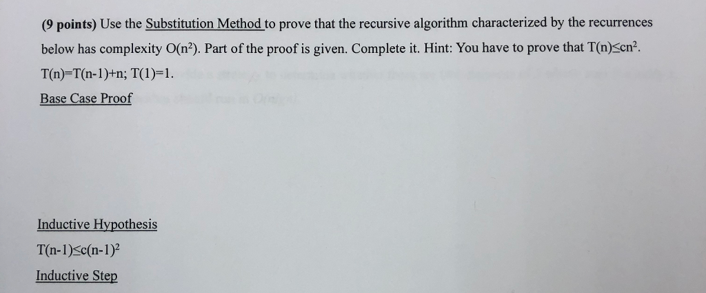 Solved (9 points) Use the Substitution Method to prove that | Chegg.com