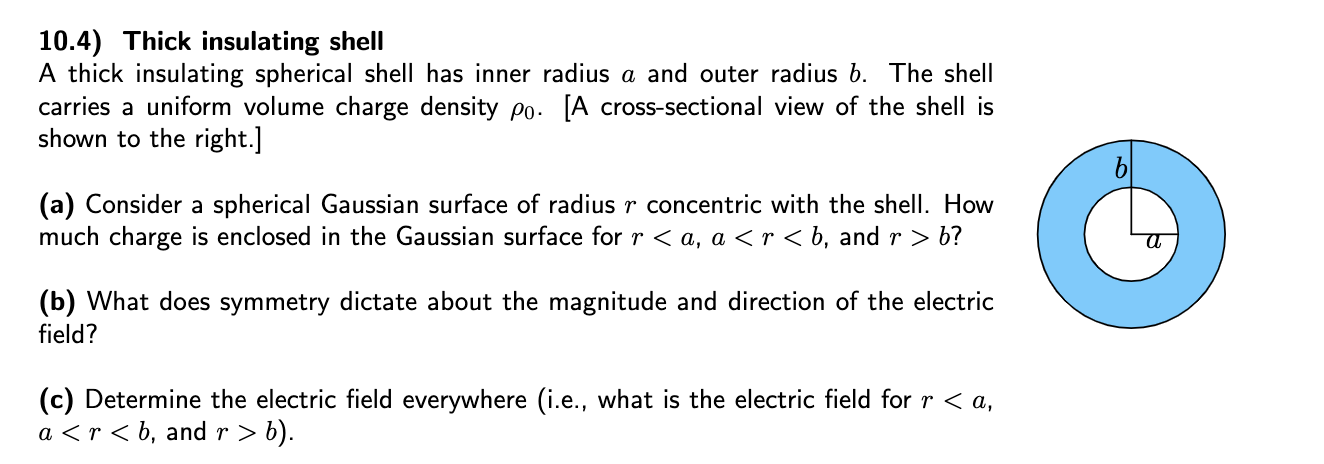 Solved 10.4) Thick insulating shell A thick insulating | Chegg.com