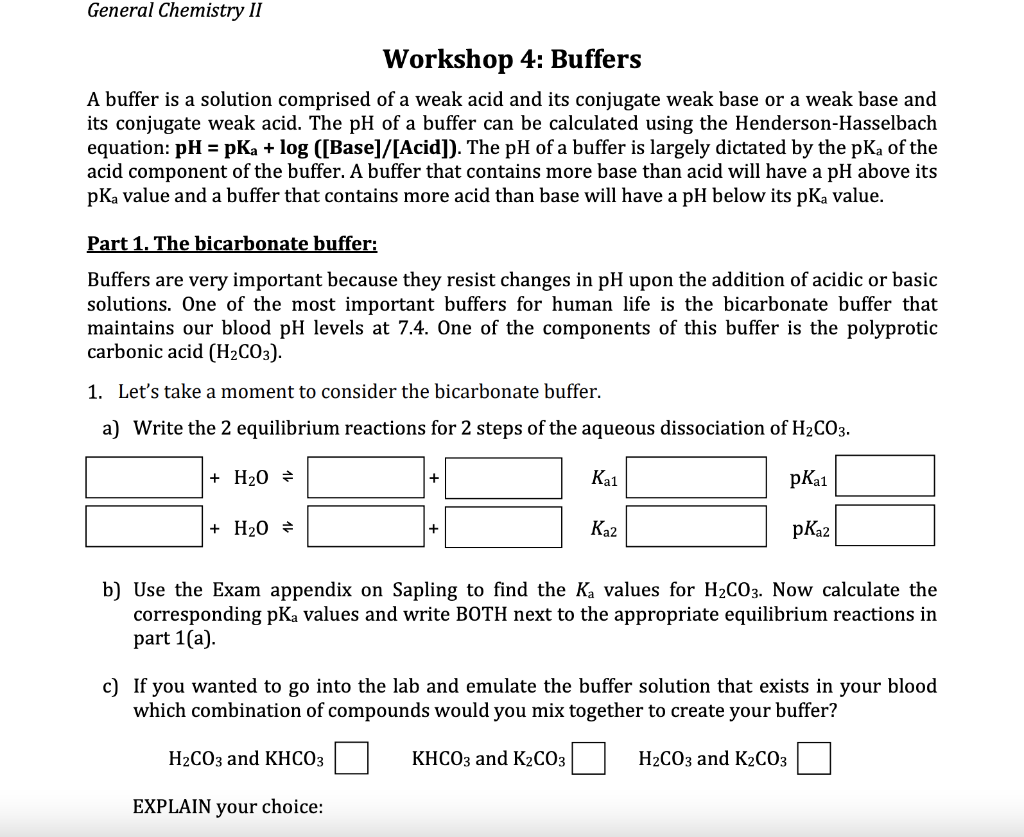 Solved General Chemistry II Workshop 4: Buffers A buffer is | Chegg.com