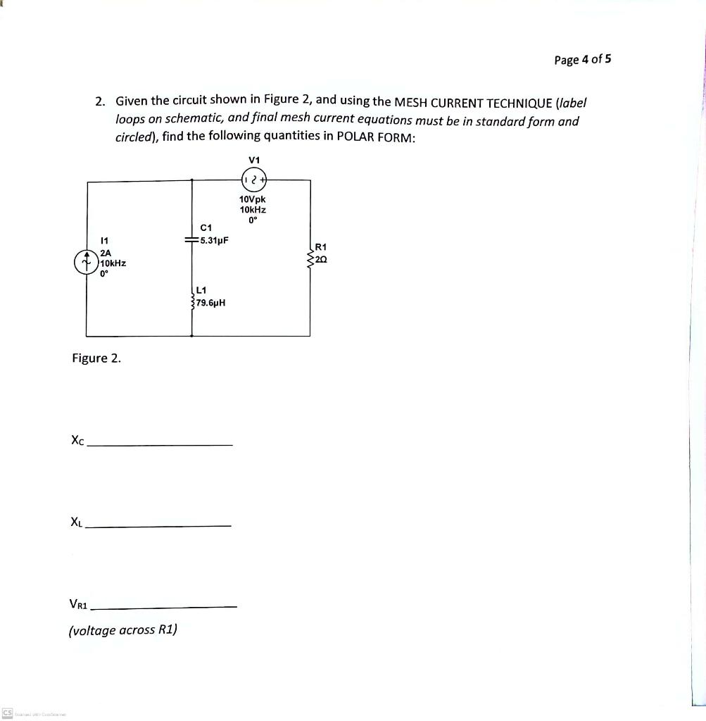 Solved 2. Given the circuit shown in Figure 2, and using the | Chegg.com