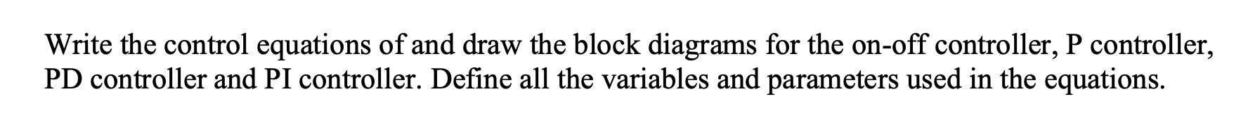 Solved Write the control equations of and draw the block | Chegg.com