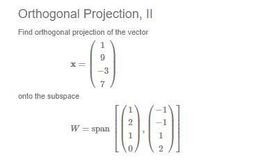 Solved Orthogonal Projection, Il Find orthogonal projection | Chegg.com