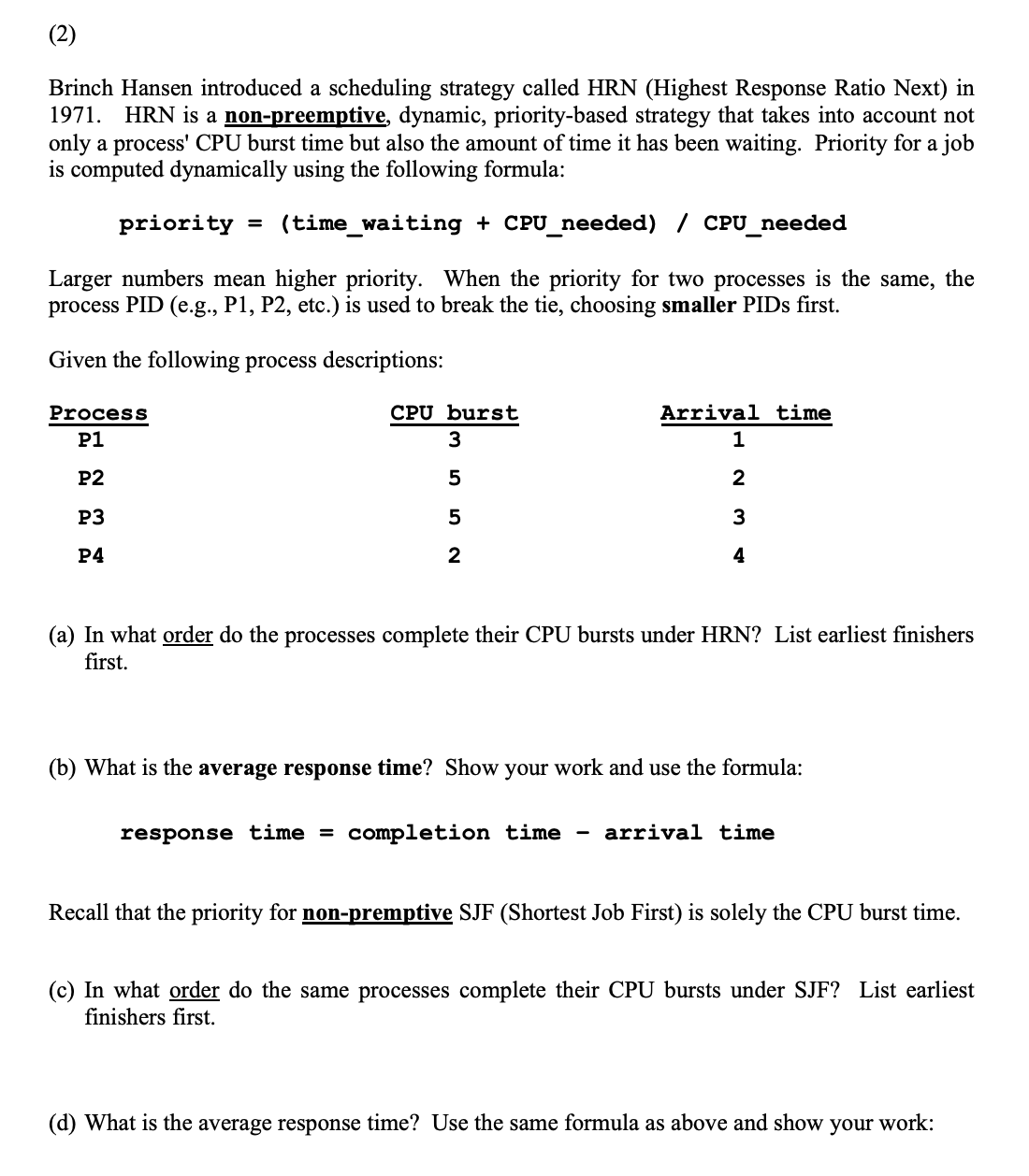 Solved Waldspurger and Weihl introduced a scheduling | Chegg.com