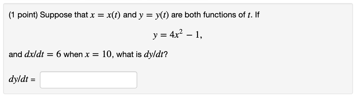 Solved (1 point) Suppose that x=x(t) and y=y(t) are both | Chegg.com