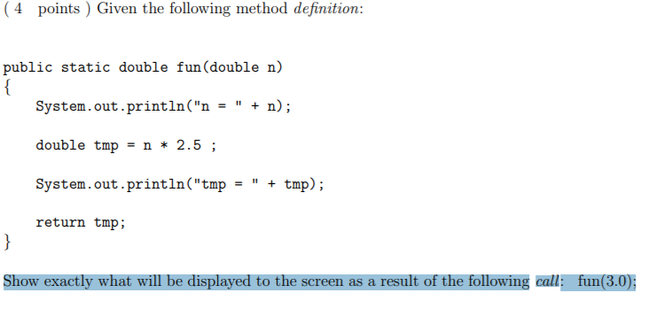 Solved (4 points) Given the following method definition: | Chegg.com