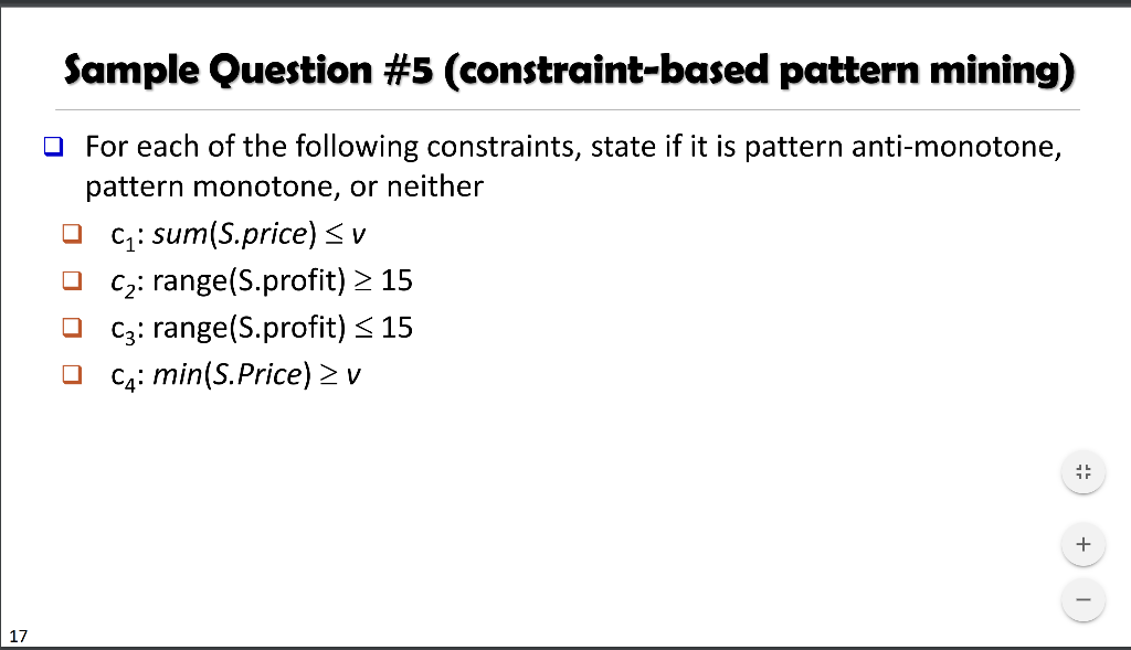 Solved Sample Question 5 Constraint Based Pattern Mining 0908