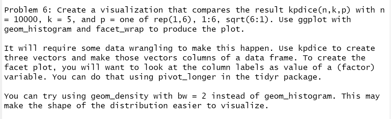 Problem 6: Create a visualization that compares the | Chegg.com