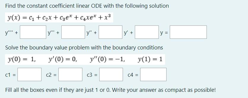 Solved Find the constant coefficient linear ODE with the | Chegg.com