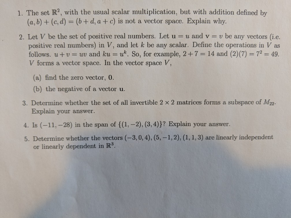 Solved 1. The set R2, with the usual scalar multiplication, | Chegg.com