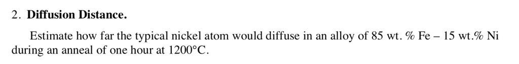Solved 2. Diffusion Distance Estimate how far the typical | Chegg.com