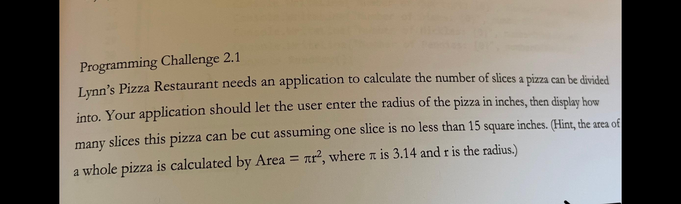 Solved Programming Challenge 2.1 Lynn's Pizza Restaurant | Chegg.com