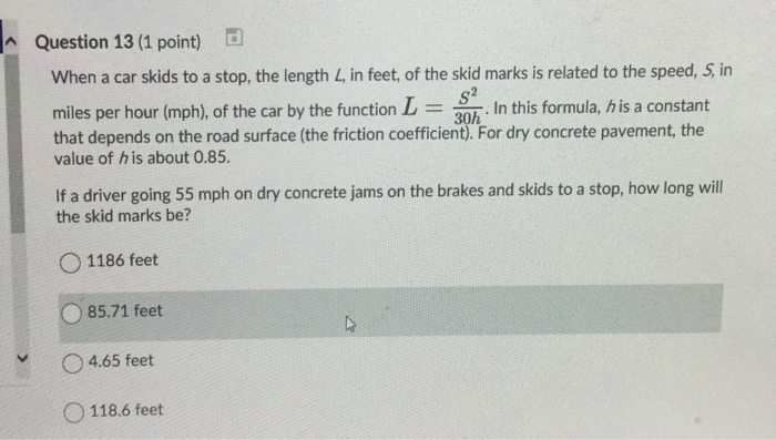 Solved ^ Question 13 (1 point) When a car skids to a stop, | Chegg.com