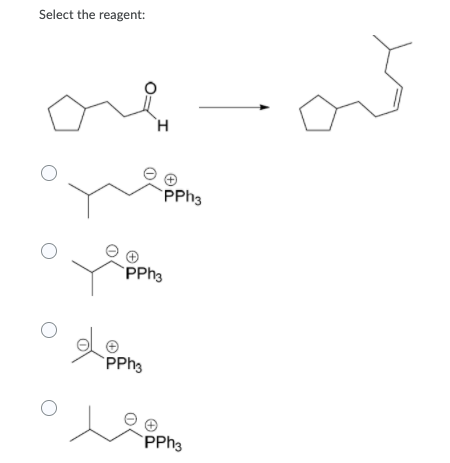 Solved 1) Li Et20 2) H20 Select the reagent: I PPh3 PPh | Chegg.com