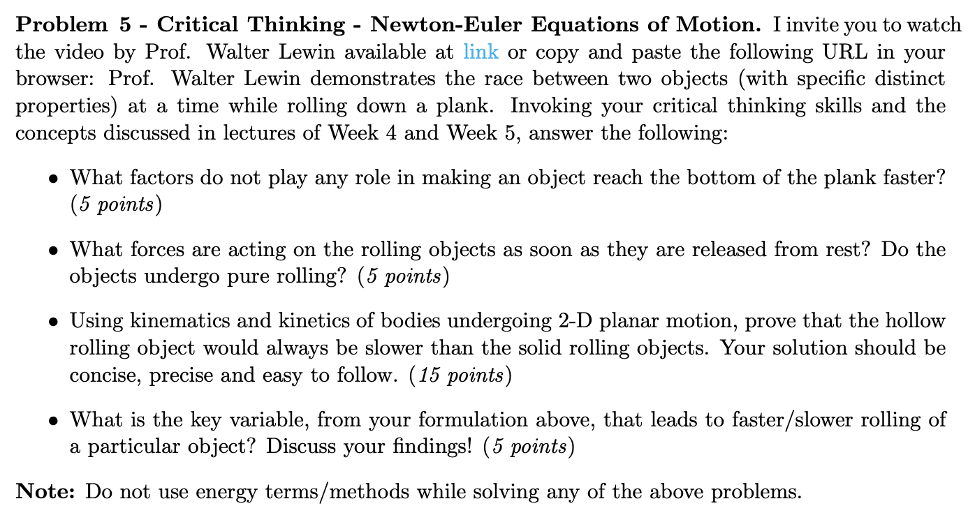 Solved Problem 5 Critical Thinking - Newton-Euler Equations | Chegg.com