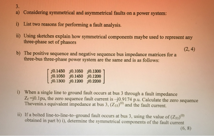Solved 3. a) Considering symmetrical and asymmetrical faults | Chegg.com