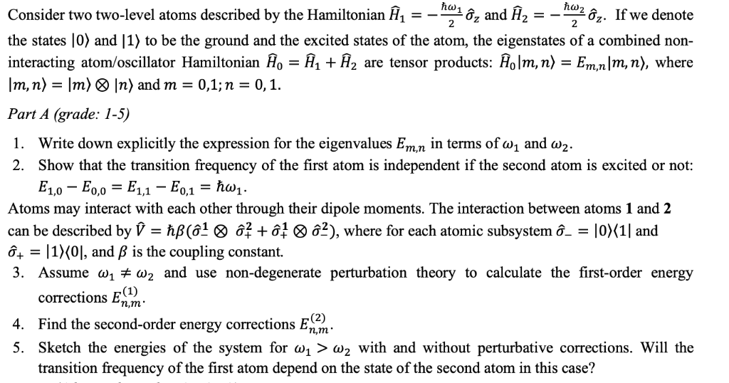 Solved haw Consider two two-level atoms described by the | Chegg.com