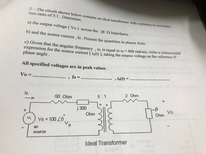 Solved 2 - The circuit shown below contains an ideal turn | Chegg.com