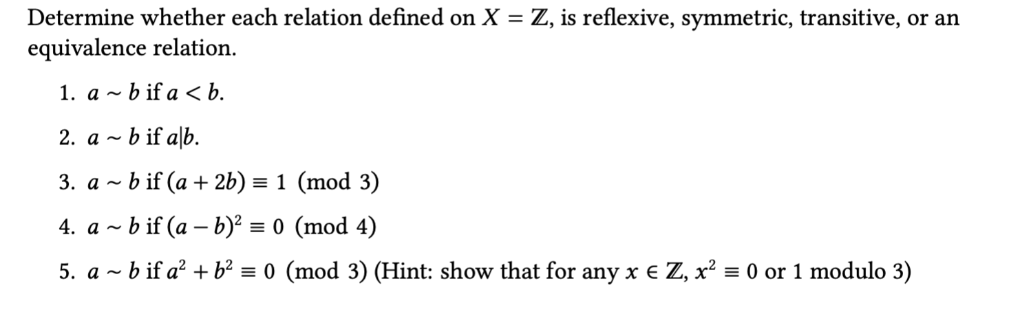 Solved Determine whether each relation defined on X=Z, is | Chegg.com