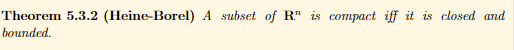 Solved Theorem 5.3.2 (Heine-Borel) A subset of Rn is compact | Chegg.com