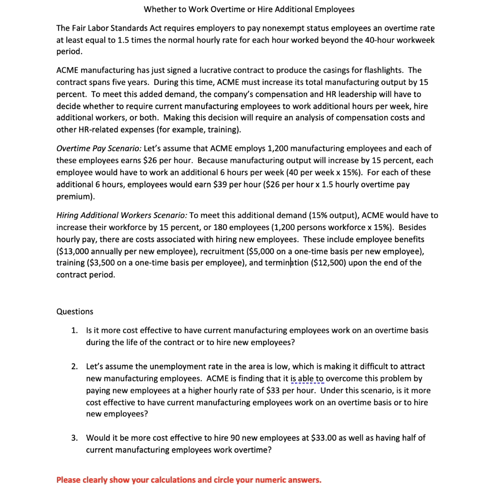 Solved Whether to Work Overtime or Hire Additional Employees | Chegg.com