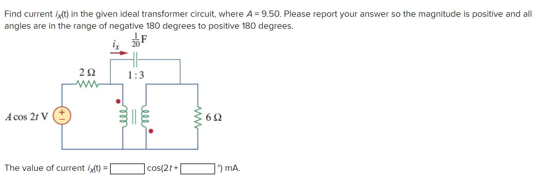 Solved Find current ixt) in the given ideal transformer | Chegg.com