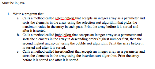 Solved Must be in java 1. Write a program that Calls a | Chegg.com