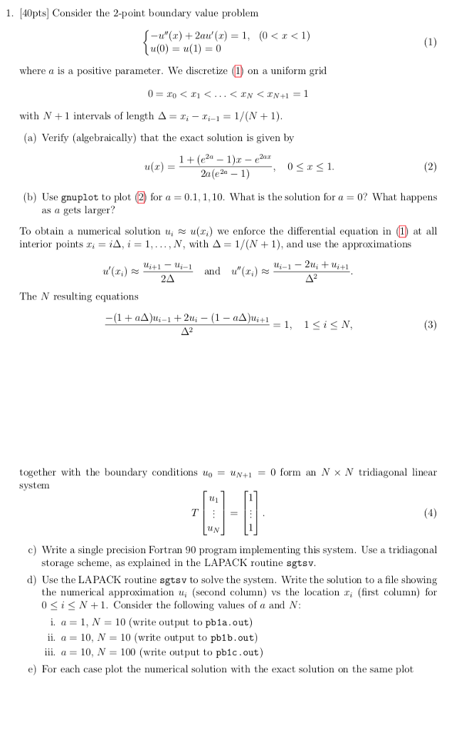 Solved 1. [40pts] Consider the 2-point boundary value | Chegg.com