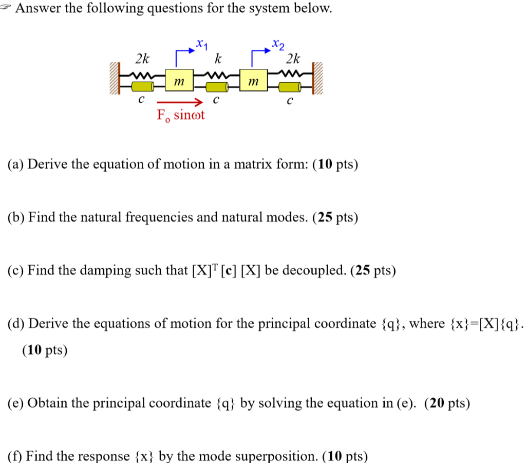 Answer the following questions for the system | Chegg.com