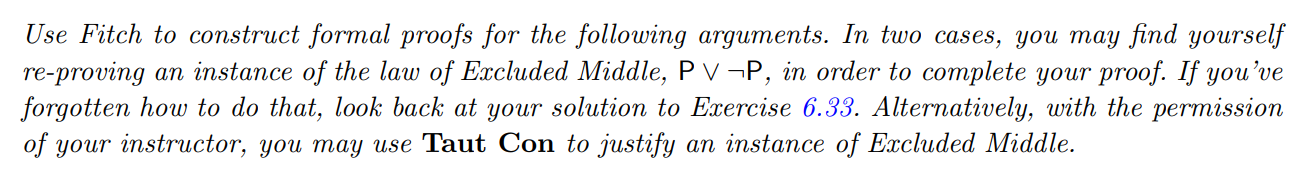Solved Use Fitch to construct formal proofs for the | Chegg.com